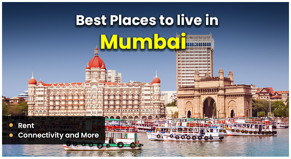 Top 15 Best Places to Live in Mumbai - Luxury Residences Blogs