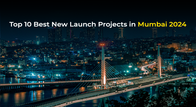 Top 10 New Launch Projects in Mumbai 2024 | Projects Details